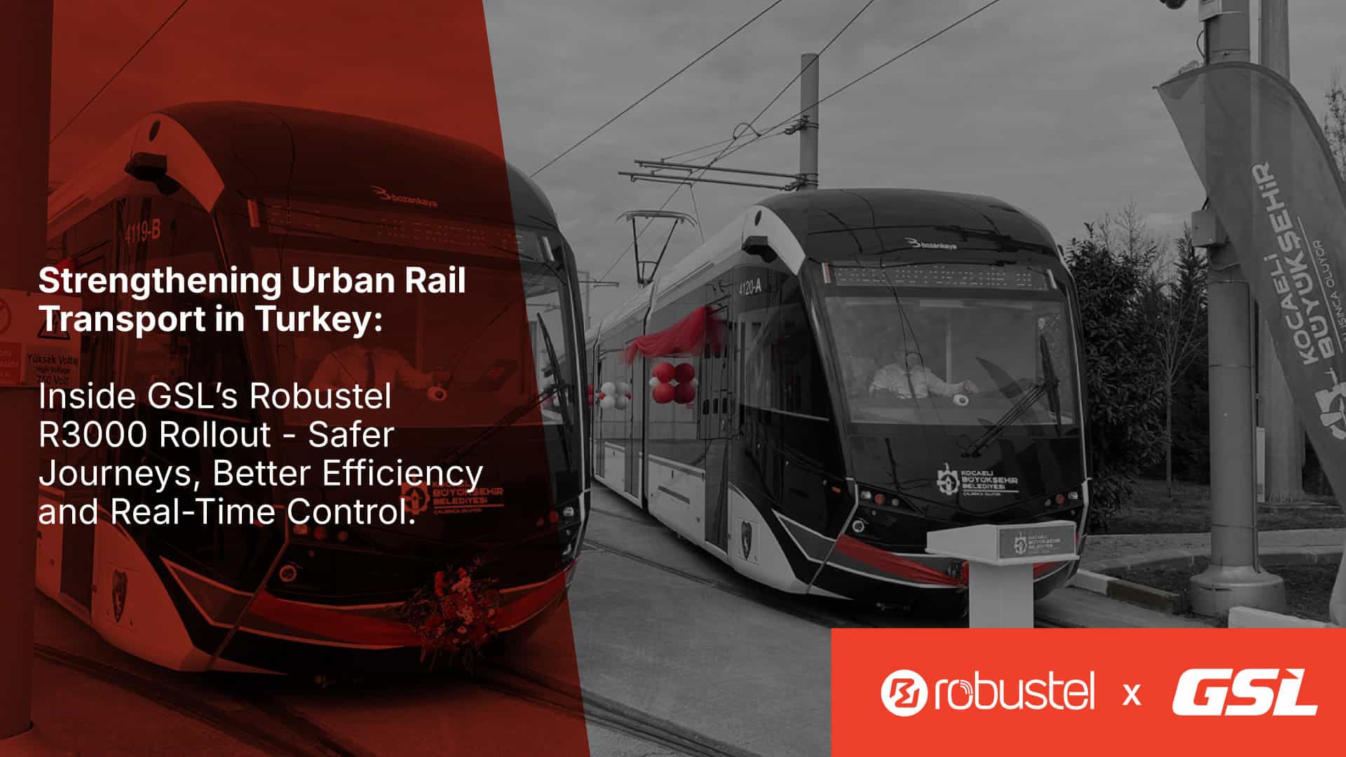 Urban rail connectivity in Turkey with R3000 | Robustel Case Study