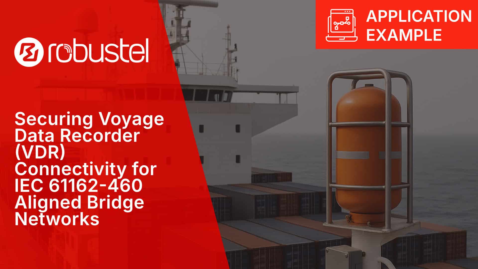 Securing VDR connectivity on IEC 61162-460 bridge networks | Robustel ...