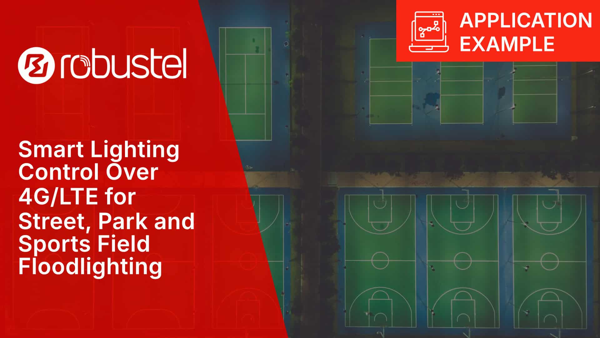 4G/LTEによる街路・スポーツフィールド向けスマート照明制御 |ロバステル