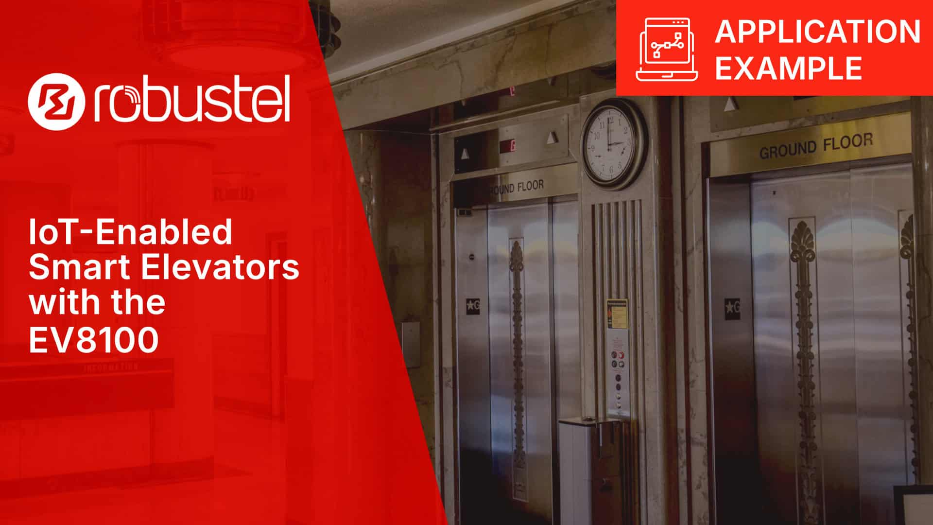 IoT-enabled smart elevators with EV8100 | Robustel Application Example